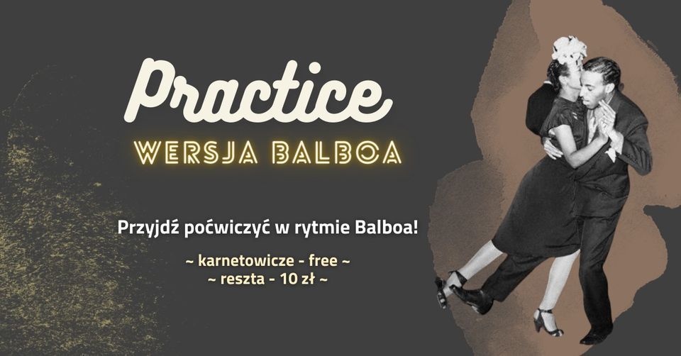 Practice ~ wersja BALBOA, Swing Revolution Trójmiasto, Gdansk, 17 July ...