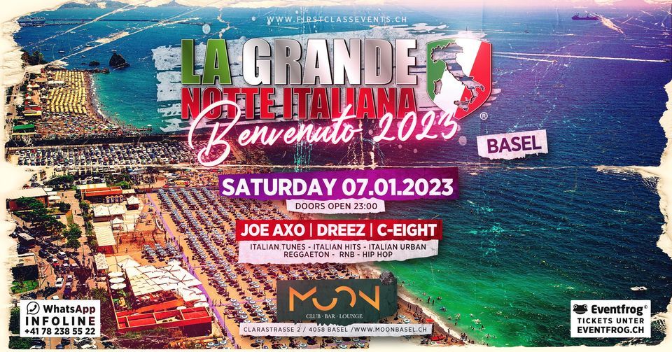 07.01 La Grande Notte Italiana Benvenuto 2023 • Moon Club Basel, Moon ...