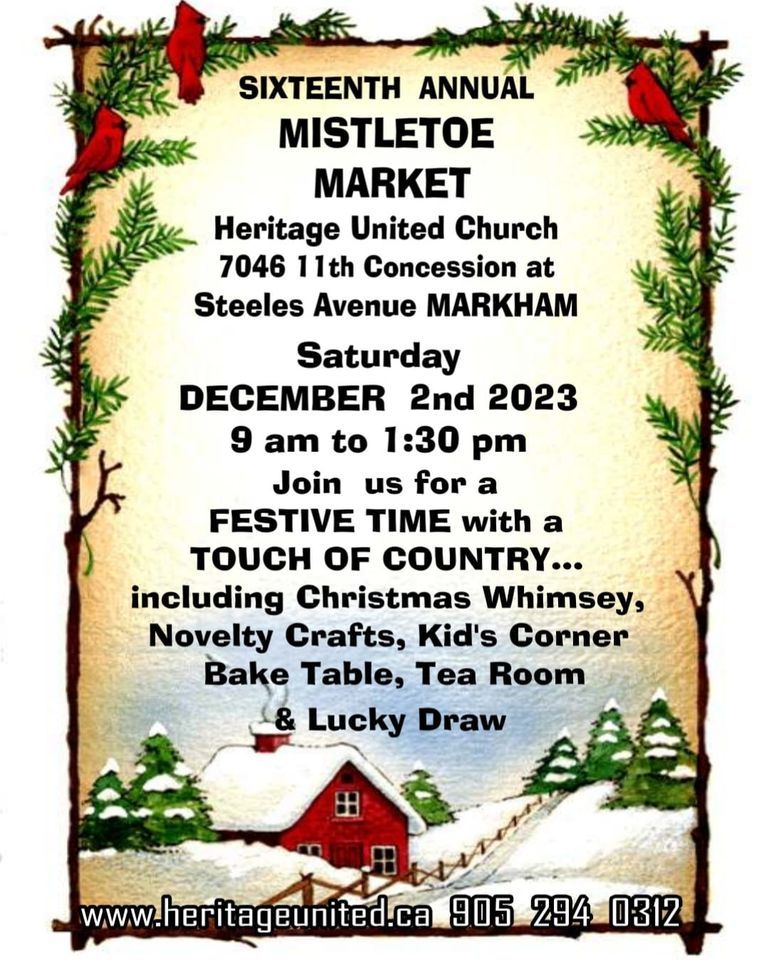 16th Annual Mistletoe Market, 7046 11th Concession Road, Markham, ON ...