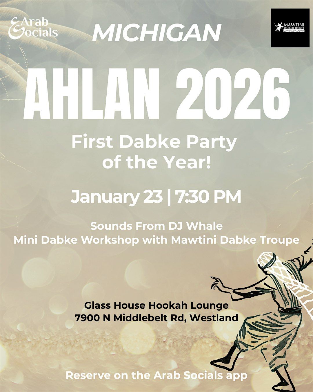 AHLAN 2026 - First Dabke Party of the Year!!, Glass House Hookah Lounge ...