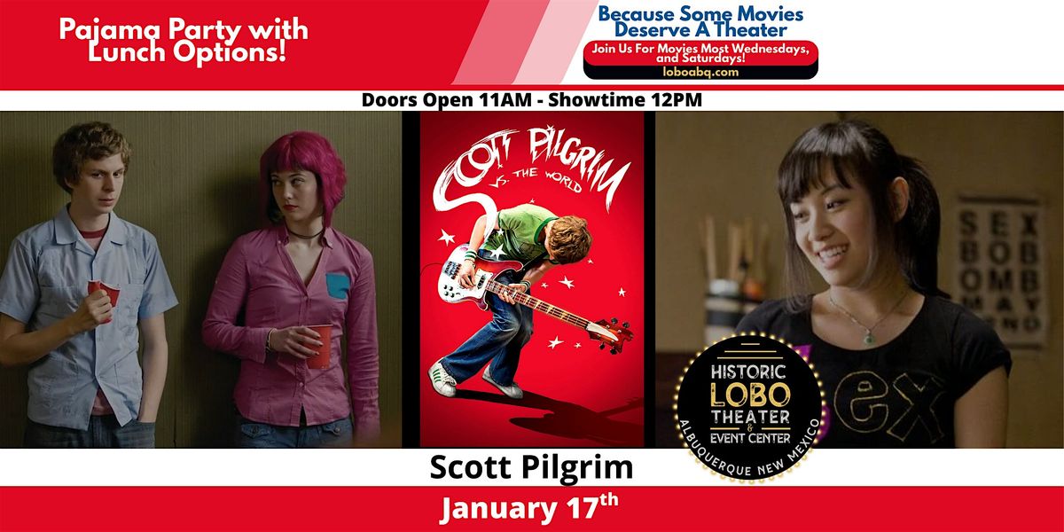 Pajama Party Saturday - Scott Pilgrim, The Historic Lobo Theater ...