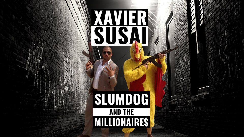 Xavier Susai - Slumdog and the Millionaires (Fringe World 2023 ...
