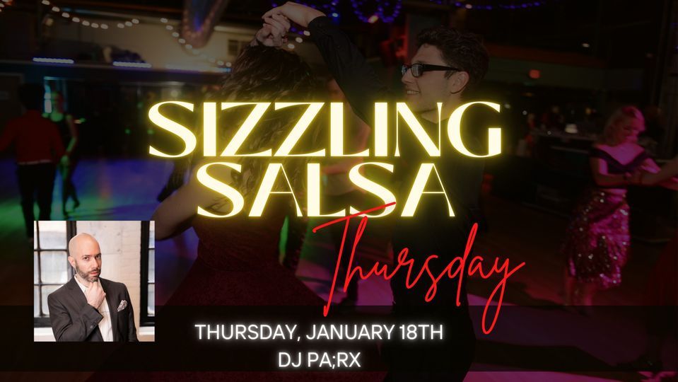 Sizzling Salsa Thursday with DJ PA;RX, Viva Dance Studio, Cleveland ...