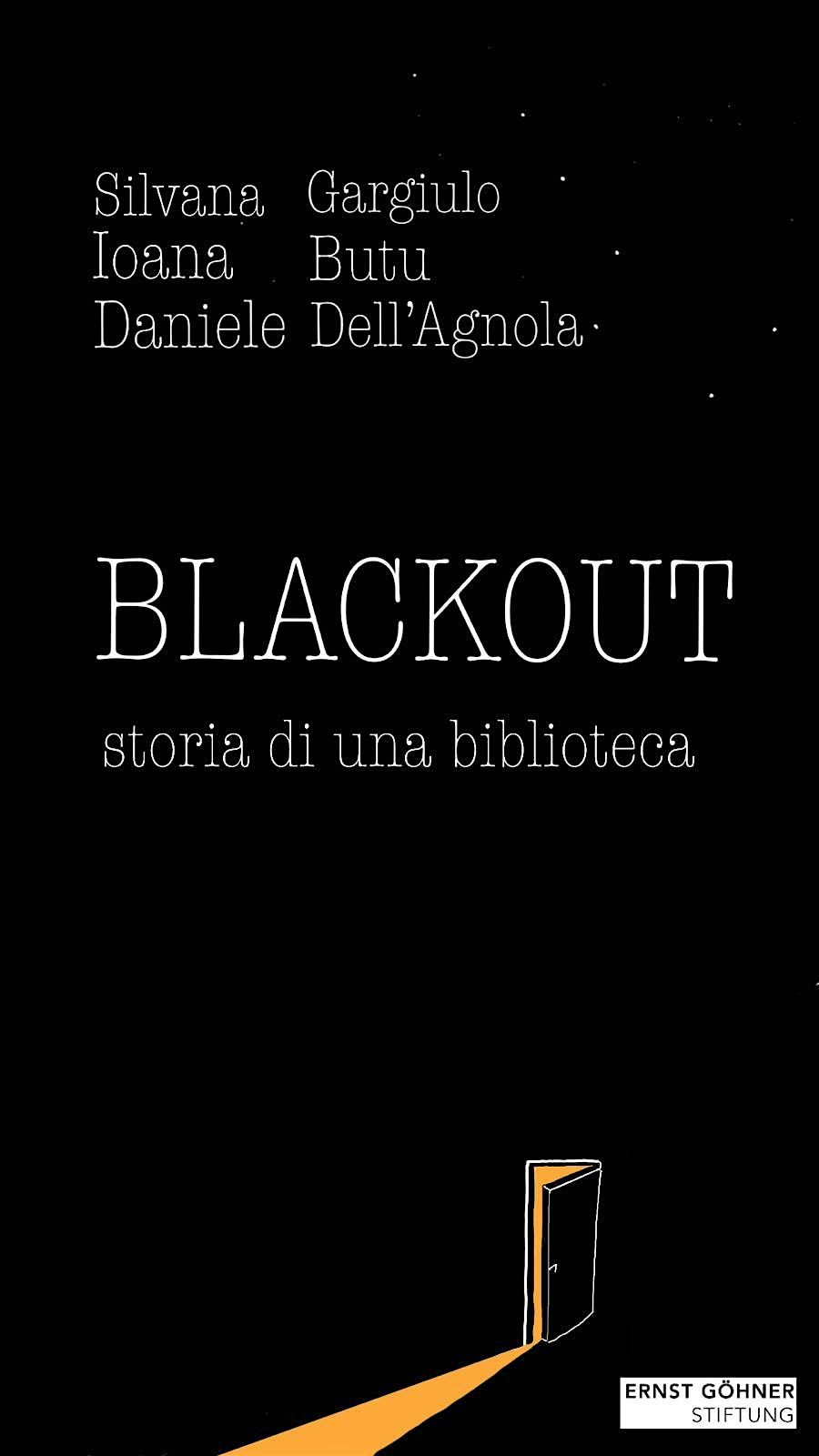 BLACKOUT. Storia di una biblioteca, Bibliomedia, Biasca, 7 December ...