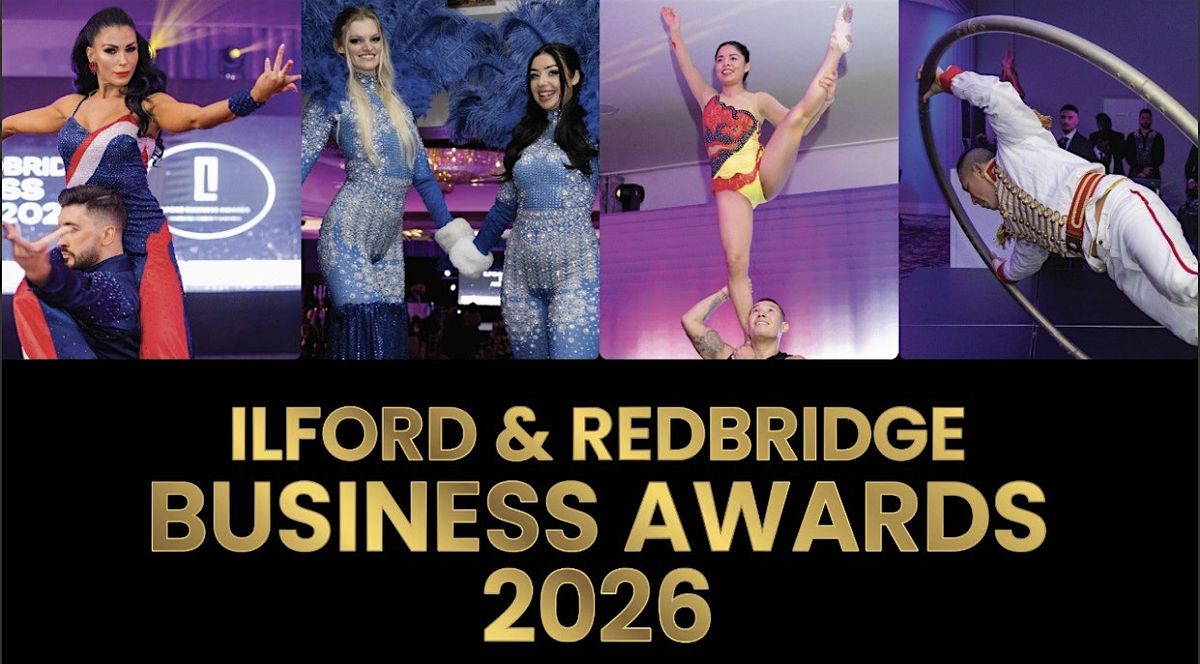 Ilford & Redbridge Business Awards 2026, Coliseum Suite, Ilford, 3 ...