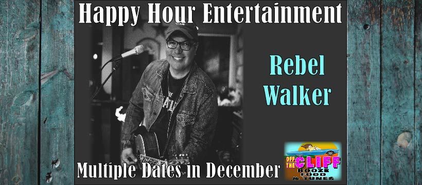 Rebel Walker Happy Hour , Off The Cliff, Lake Ozark, December 9 2023 ...