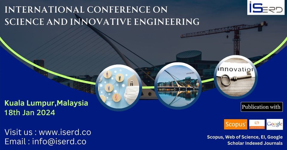 ISERD International Conference Kuala Lumpur, Malaysia 2024, Malaysia ...