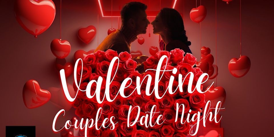 Annual Valentine’s Day Couples Date Night Event, 2657 Pennsylvania 940 ...