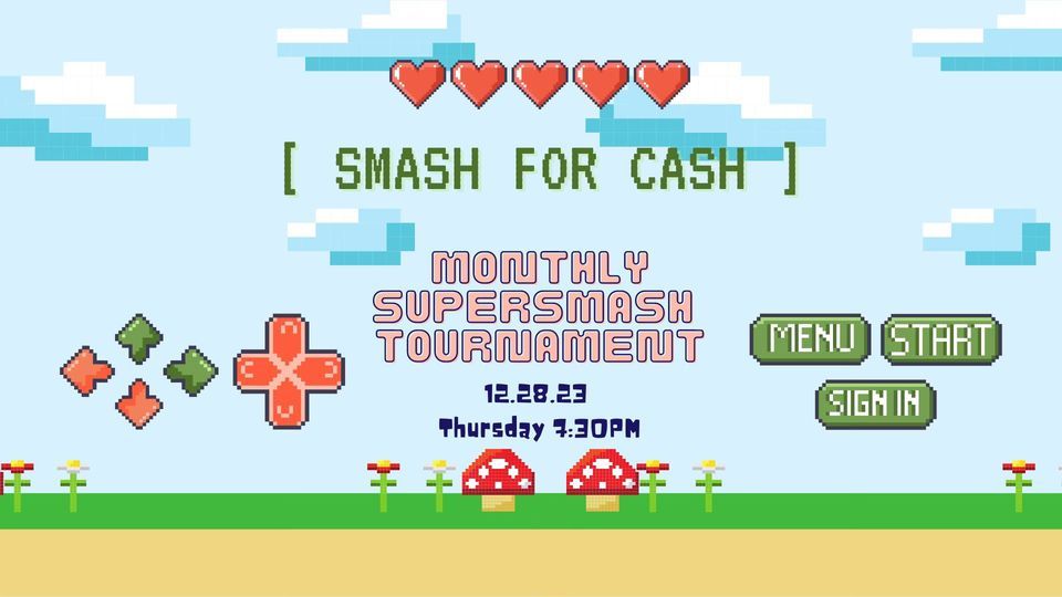 Smash For Cash - Monthly Super Smash Bros Cash Prize Tournament ...