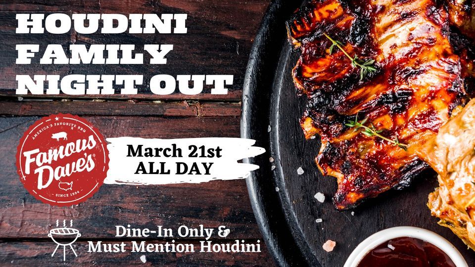 Houdini Family Night Out - Famous Daves, Famous Dave's Bar-B-Que of ...