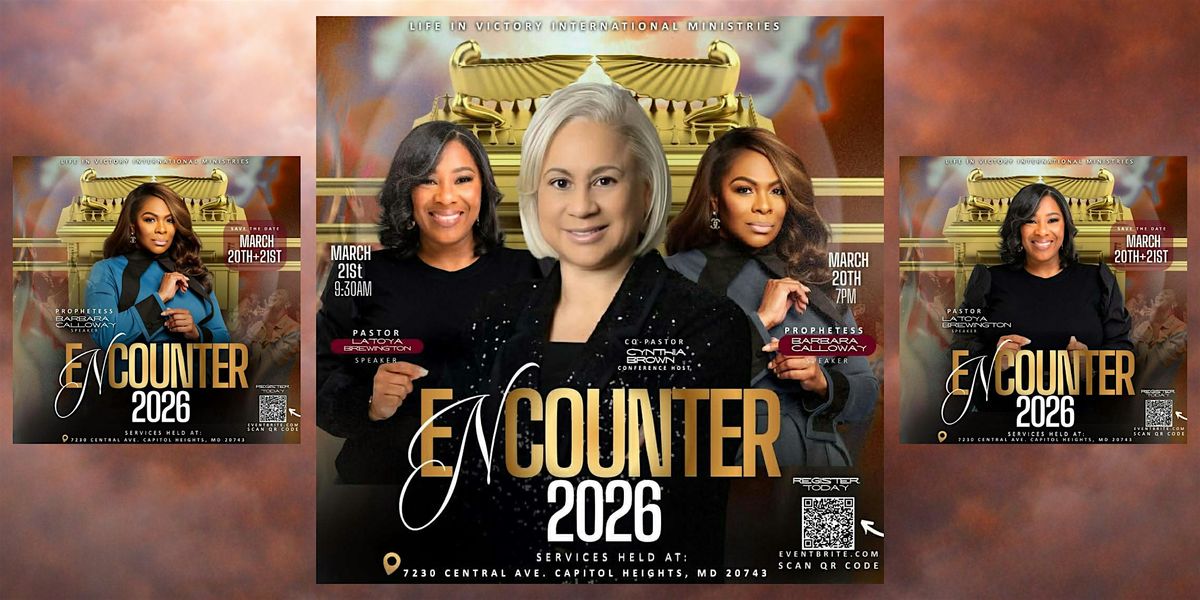 ENCOUNTER Conference 2026, 7230 Central Ave, Capitol Heights, 20 March ...