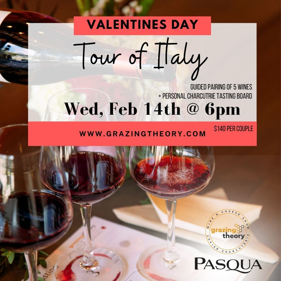 Valentines Day - Tour of Italy Tasting, Grazing Theory, Temecula, 14 ...