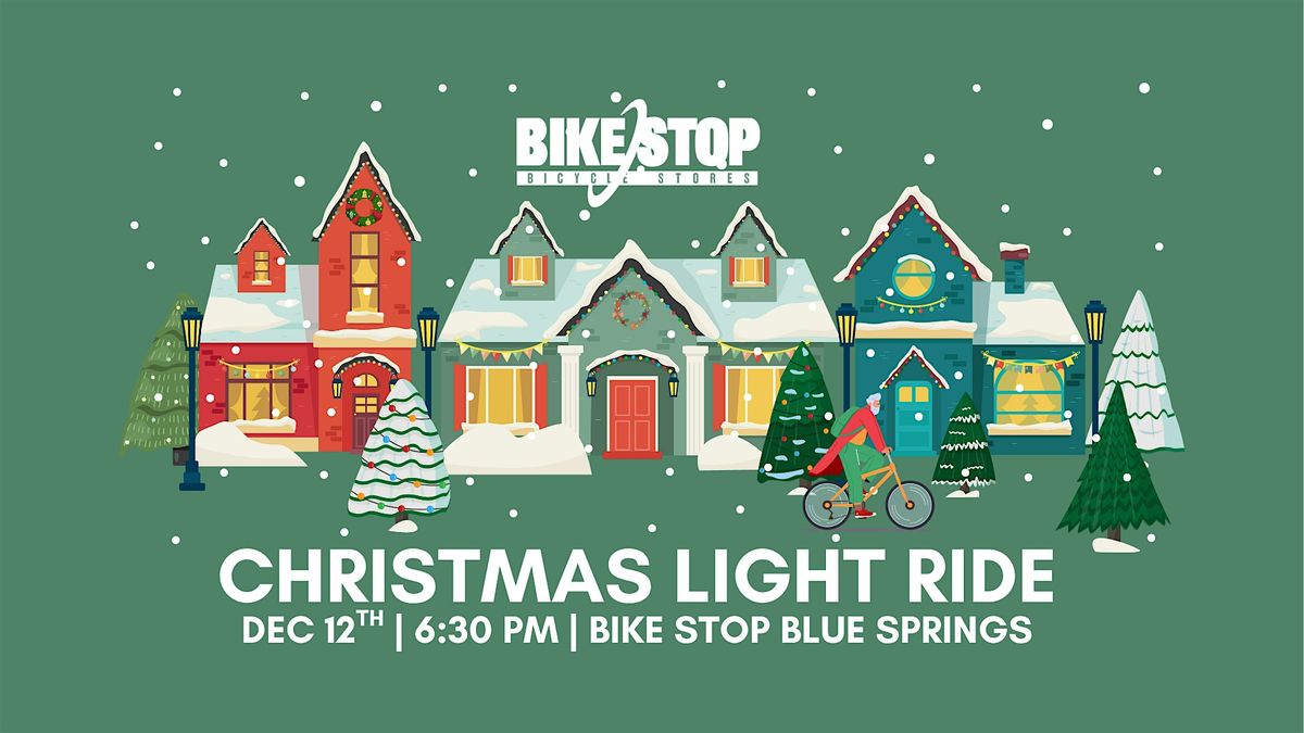 Bike Stop Christmas Light Ride, 925 US-40, Blue Springs, 12 December 2025 | AllEvents