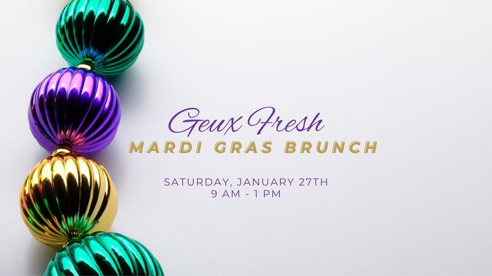 Mardi Gras Brunch, Geaux Fresh, Minden, 27 January 2024 | AllEvents.in