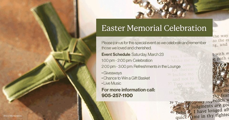 Easter Memorial Celebration , 3164 Ninth Line (403 & Dundas St ...