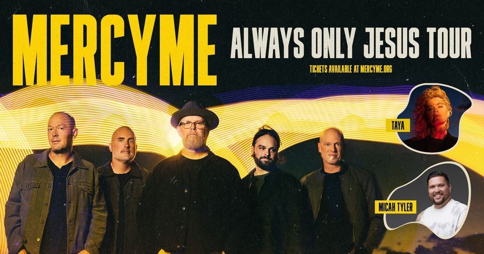 MercyMe Always Only Jesus Tour - Bemidji, MN, The Sanford Center, 3 ...