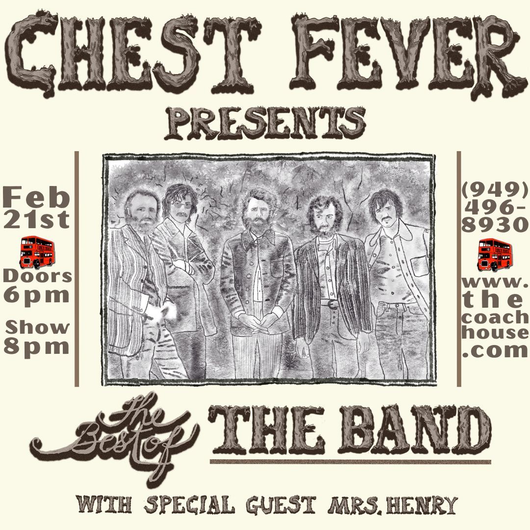 Chest Fever - The Band Revival at Coach House, Coach House, San Juan ...
