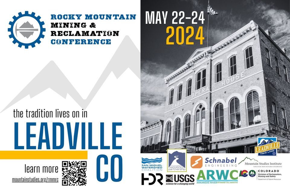 Rocky Mountain Mining & Reclamation Conference, Leadville, Colorado ...