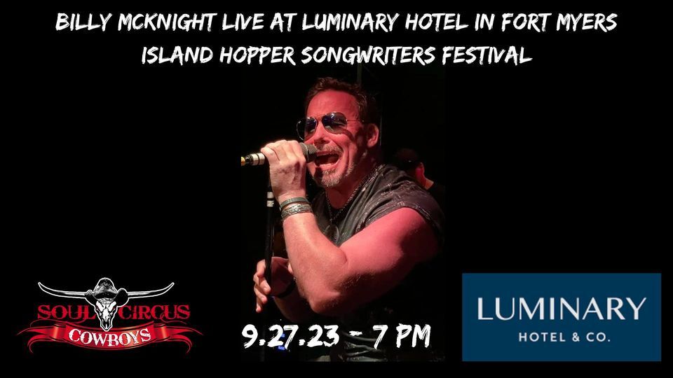 Billy McKnight LIVE at Luminary Hotel and Co., Luminary Hotel & Co ...