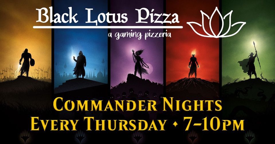 Thursday Commander Night!, Black Lotus Pizza, Pittsburgh, 19 January ...