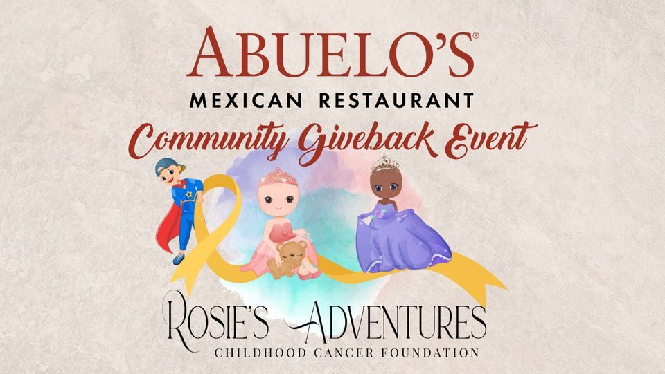 Rosies Adventures Community Giveback Event, Abuelo's Mexican Restaurant ...