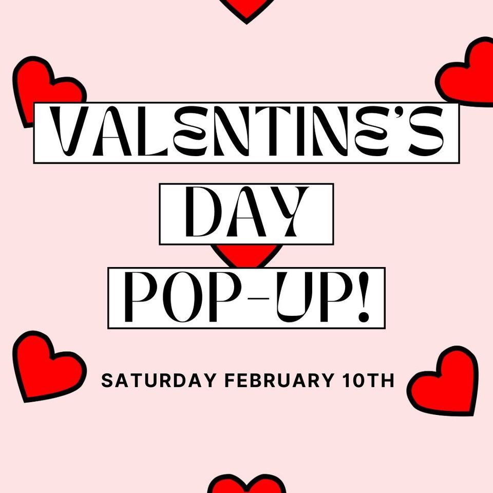 Valentines Day Pop-up!, Style Encore - Exton, PA, 10 February 2024 ...