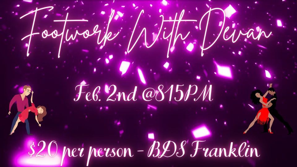 Footwork With Devan, Ballroom Dance Studios Franklin, 2 February 2024 ...