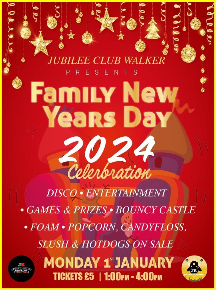 New Years Day Family Party (1-4pm), The Jubilee Club NE6, Newcastle Upon Tyne, January 1 2024 ...