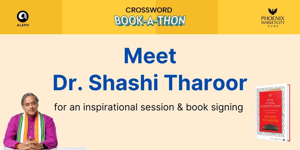 Meet Dr. Shashi Tharoor, Crossword - Phoenix Market City: Pune, 3 ...
