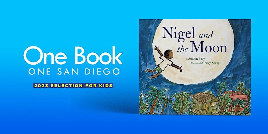 One Book, One San Diego IN-PERSON Kids Author Event with Antwan Eady ...
