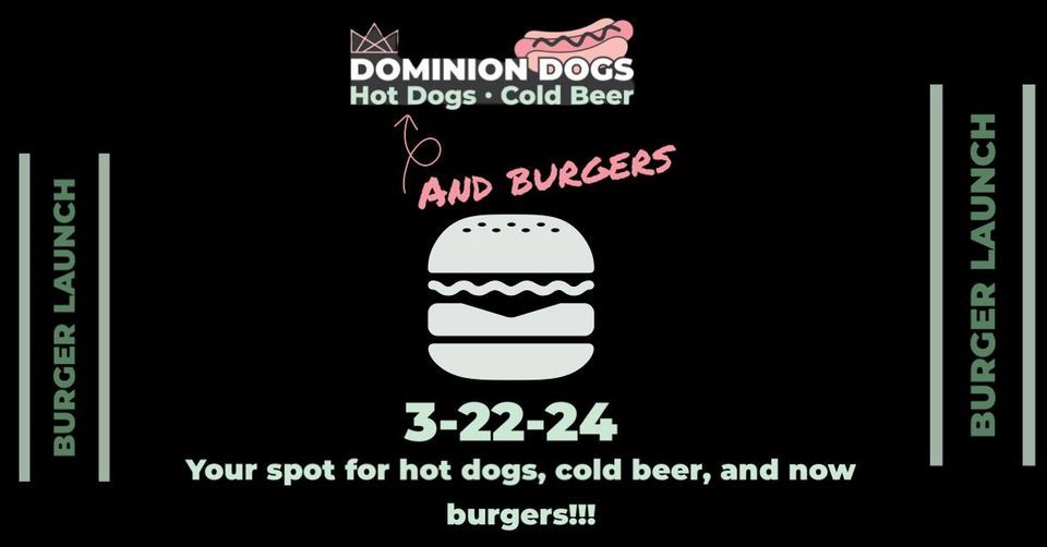 Dominion Dogs Burger Launch , James-York Plaza, Williamsburg, 22 March ...