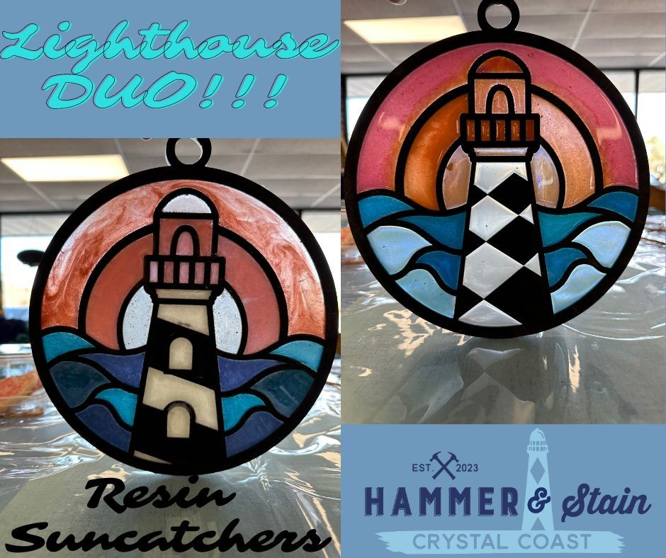 03/17/24 - Stained Glass-Inspired Resin Workshop - Lighthouse Duo -2PM, Hammer & Stain Crystal ...