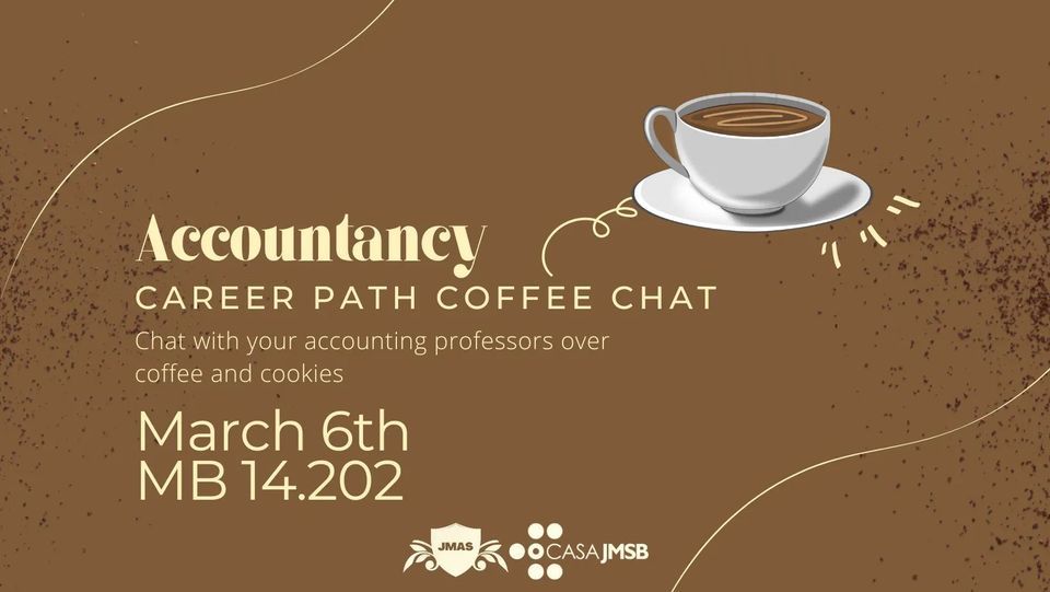 Coffee & Cookies, Accountancy Edition ??, John Molson School of ...