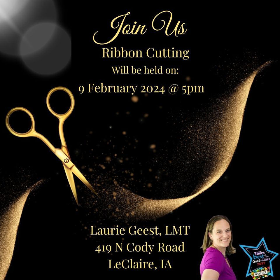 Laurie Geest, LMT Ribbon Cutting, Laurie Geest, LMT, Silvis, January 25 ...