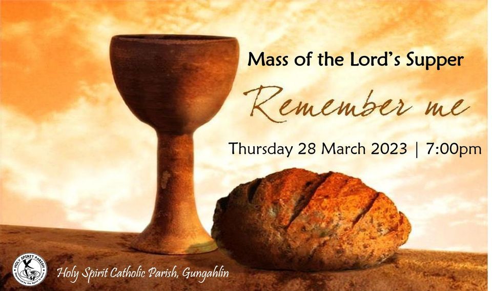 Holy Thursday | Mass of the Lords Supper, St John Paul II College ...