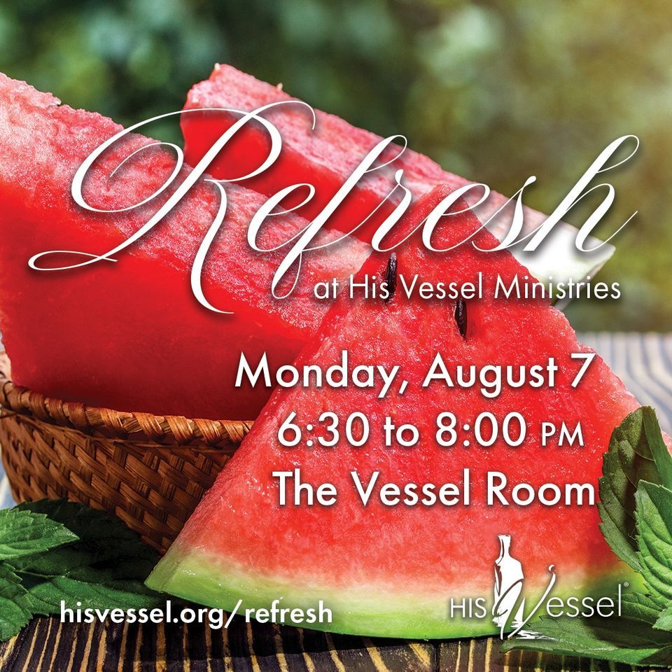 Refresh at His Vessel Ministries, His Vessel Ministries, Montgomery ...