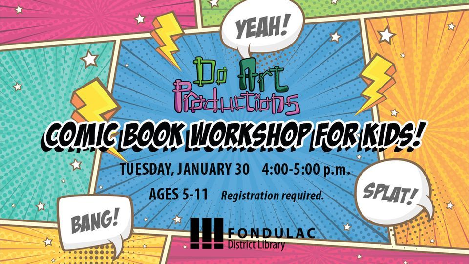 Comic Book Workshop for Kids, Fondulac District Library, East Peoria ...