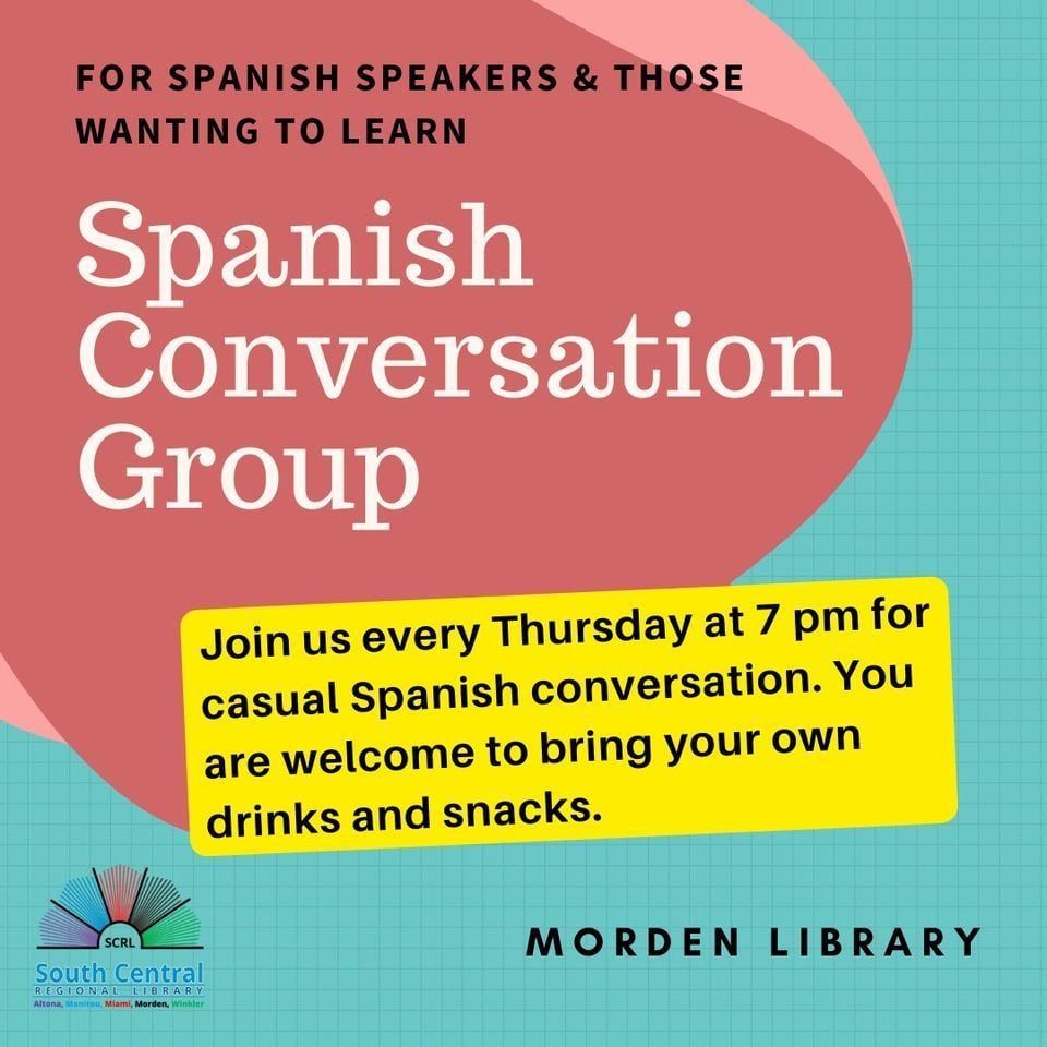 Spanish Conversation Group, 514 Stephen Street, Morden, MB, Canada ...