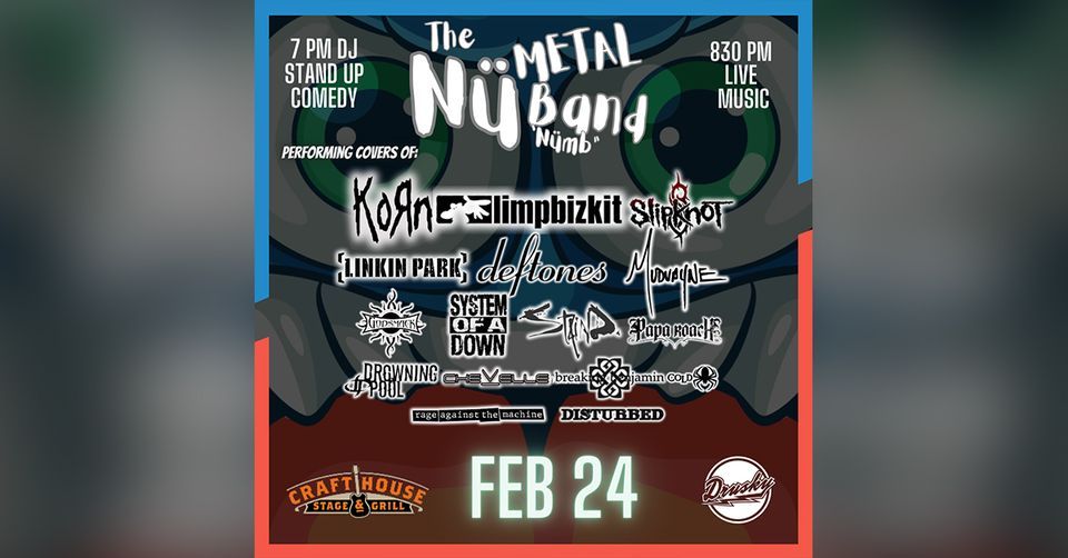 Numb - Nu Metal Night at Crafthouse, Crafthouse Stage & Grill, Castle ...