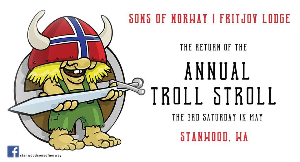 7th Annual Troll Stroll 5K Run/Walk & Nordic Fest, Stanwood Sons of ...