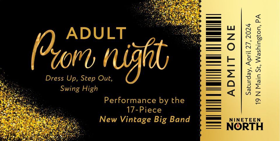 Adult Prom Night w/ New Vintage Big Band @ 19 North!, Nineteen North ...