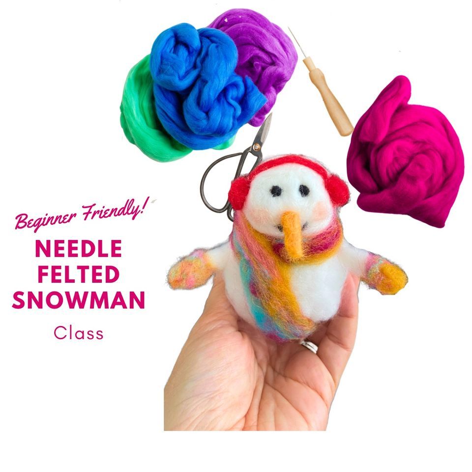Learn to Make a Needle Felted Snowman with Danielle Landrum, 3803 ...