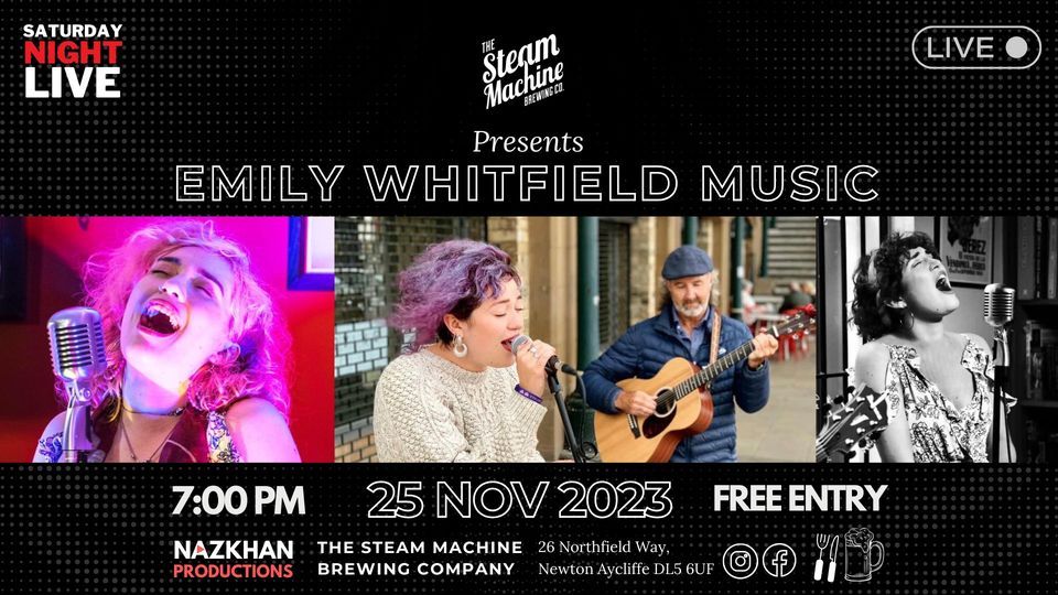 Emily Whitfield Music at the Steam Machine, Steam Machine Brewing ...