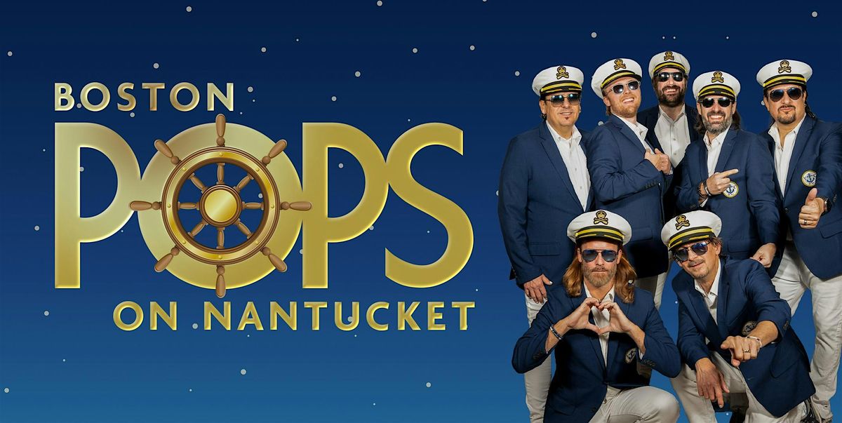 2026 Boston Pops on Nantucket, Jetties Beach, Nantucket, 8 August 2026 ...