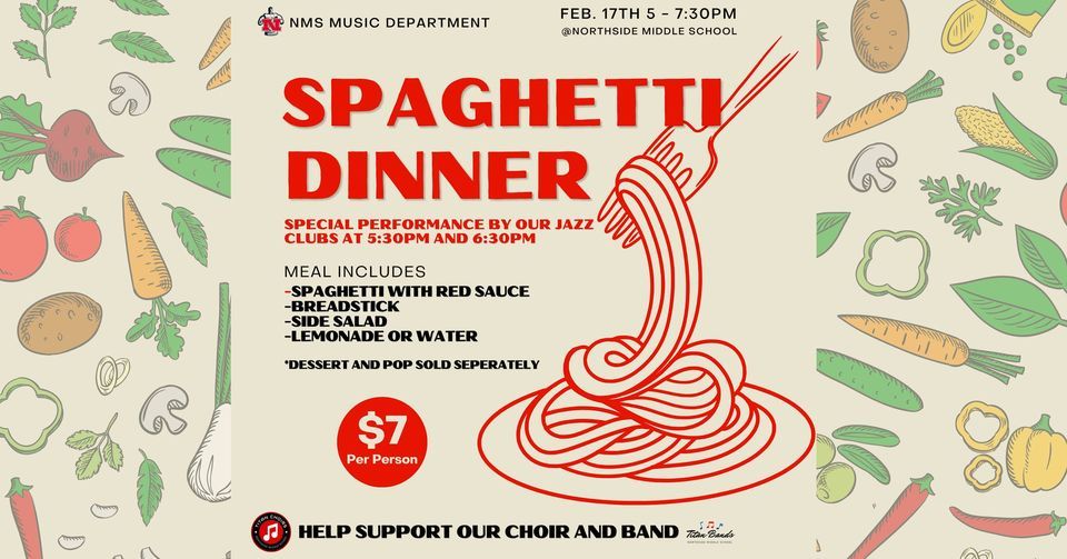 Spaghetti Dinner | NMS Choir and Band Fundraiser, Northside Middle ...