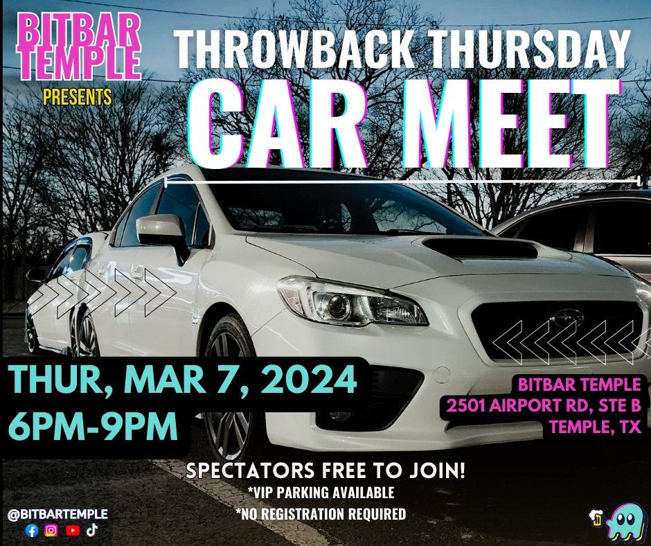 Throwback Thursday CAR MEET- with live music, 2501 Airport Road, Ste B ...