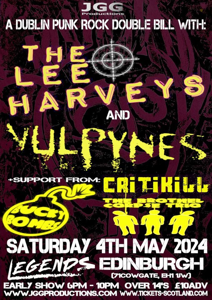 The Lee Harveys + Vulpynes + Critikill + Brothel Corpse Trio + Bucky ...