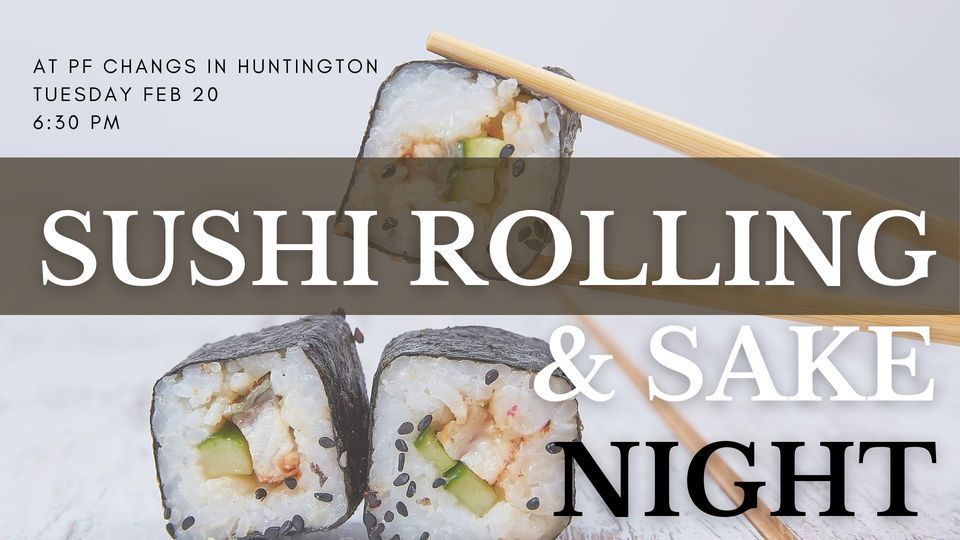 Sushi Rolling & Sake Night at P.F. Changs, P.F. Chang's Walt Whitman ...