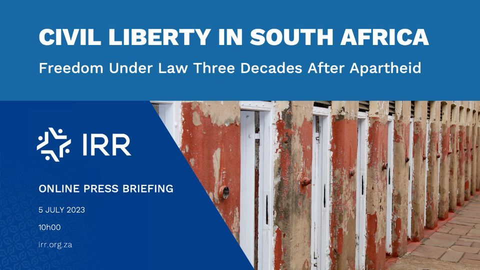 Civil Liberty in SA: Freedom Under Law Three Decades After Apartheid ...