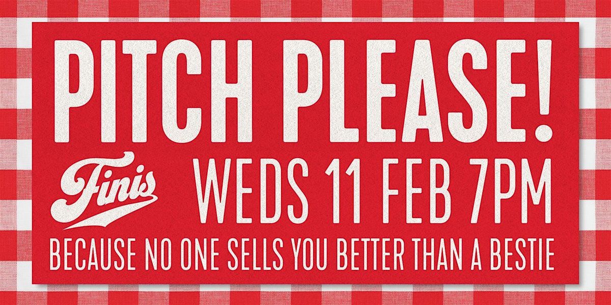 Pitch Please! Where Your Bestie Becomes Your Matchmaker at FINIS ...